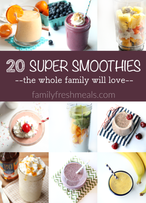 20 Super Smoothies - Family Fresh Meals