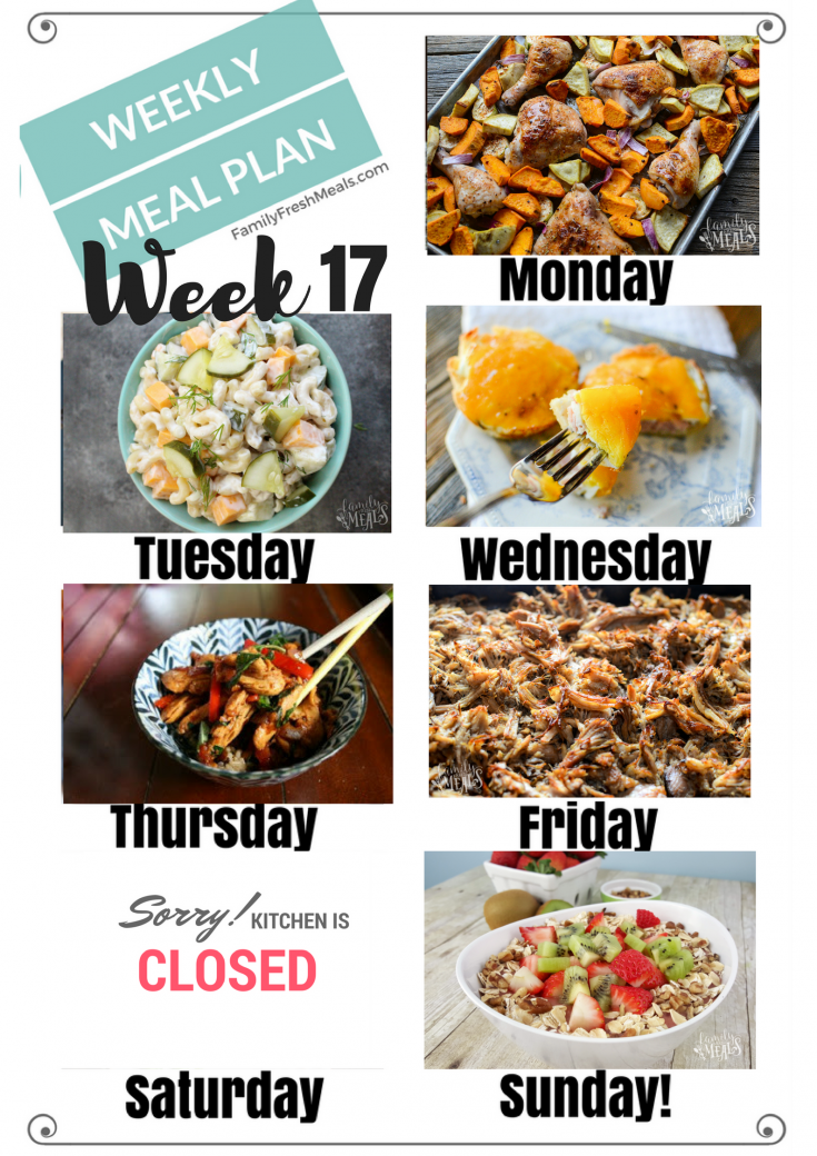 Easy Weekly Meal Plan Week 17 - Family Fresh Meals