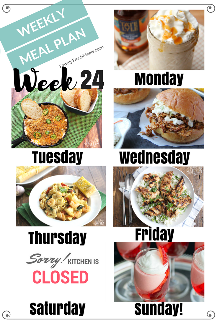 Easy Weekly Meal Plan Week 24 - Family Fresh Meals