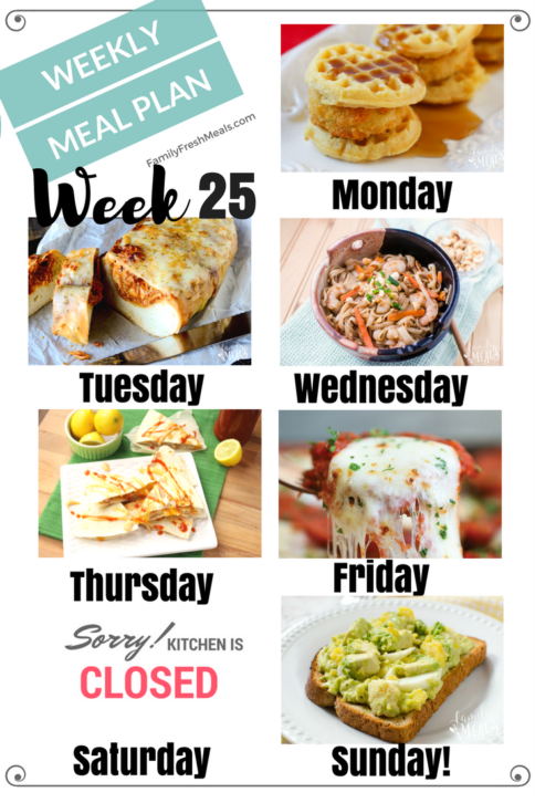 Easy Weekly Meal Plan Week 25 - Family Fresh Meals