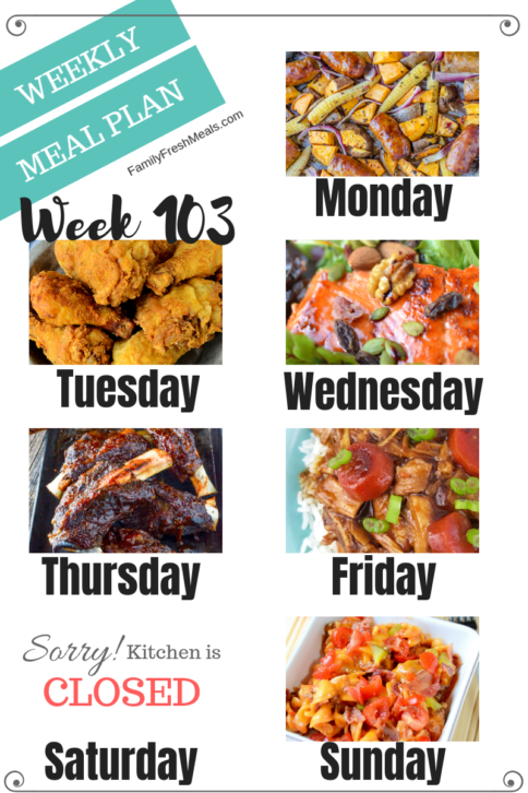 Easy Weekly Meal Plan Week 103 Family Fresh Meals